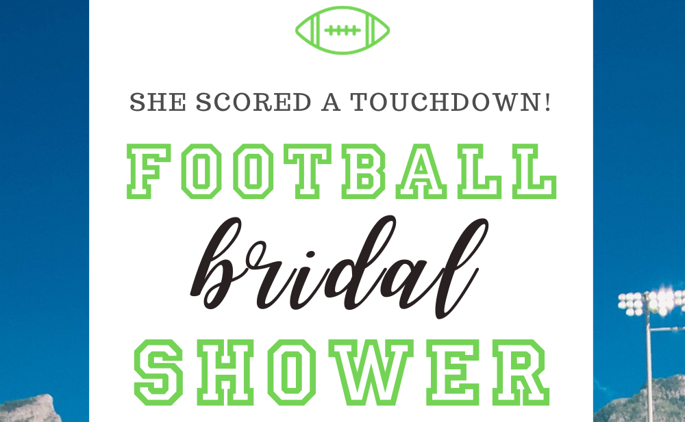 16 Easy Tailgate and Celebrate Football Couples Shower Ideas 2025 – Fit ...