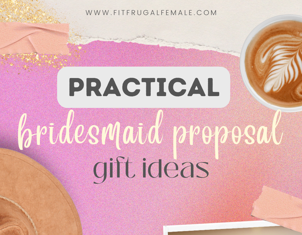 29 Most-Wanted Items To Put In A Bridesmaid Proposal Box 2026 – Fit ...