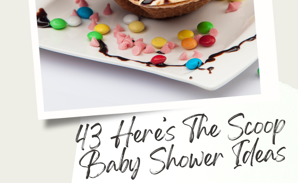 43 Ice Cream Items for A Here’s The Scoop Baby Shower 2026 – Fit Frugal ...
