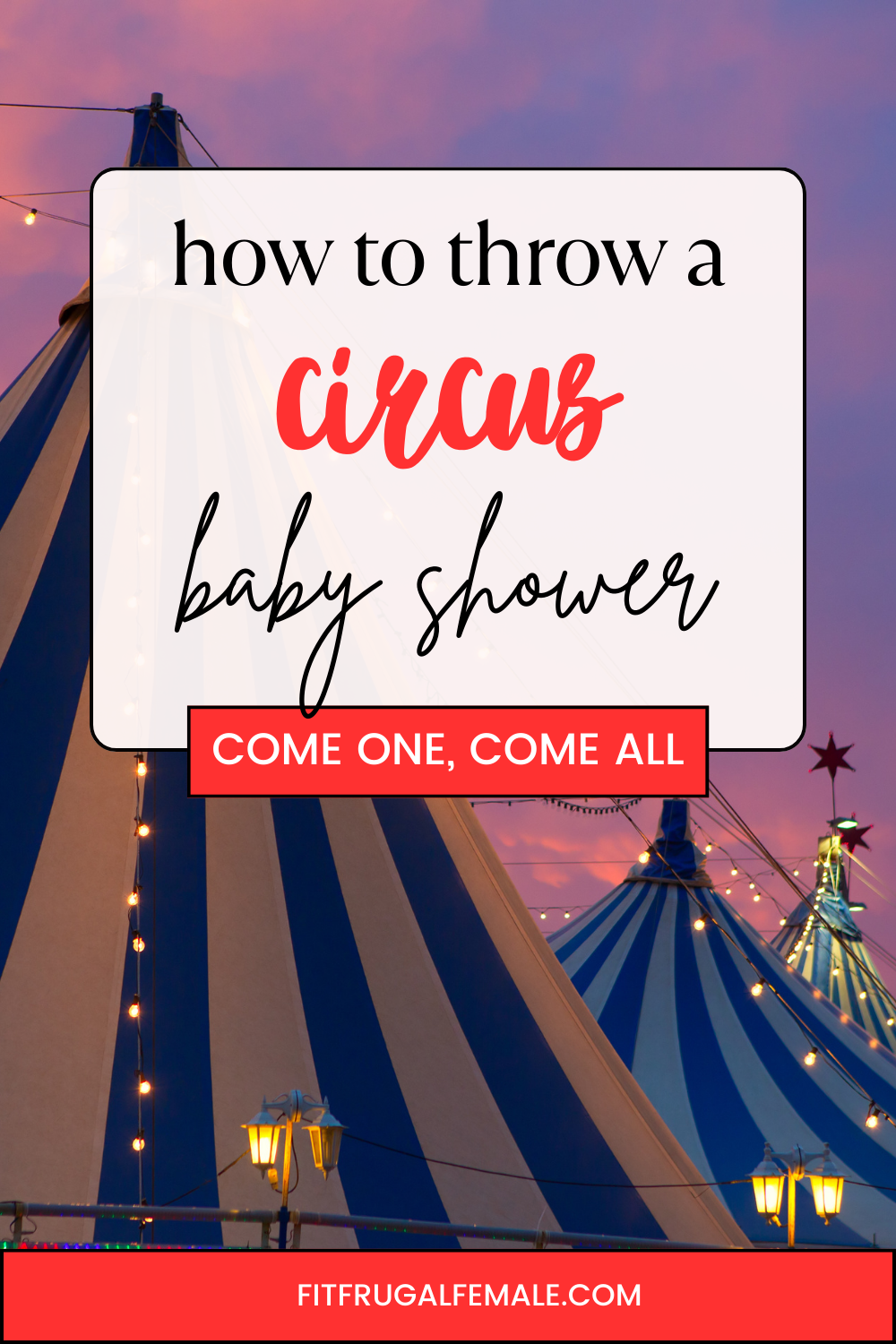 36 Ready to Pop Circus Baby Shower Ideas 2026 – Fit Frugal Female