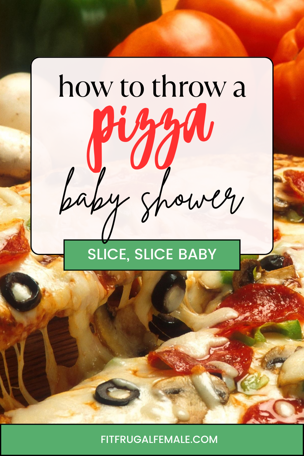 36 Delicious Pizza Baby Shower Ideas 2026 – Fit Frugal Female