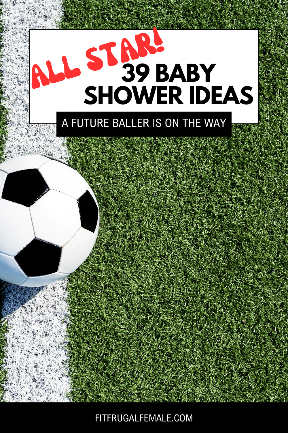39 All Star Soccer Baby Shower Ideas 2026 – Fit Frugal Female