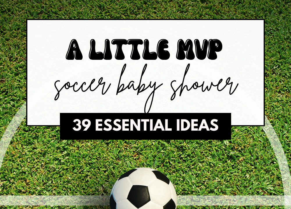 39 All Star Soccer Baby Shower Ideas 2026 – Fit Frugal Female
