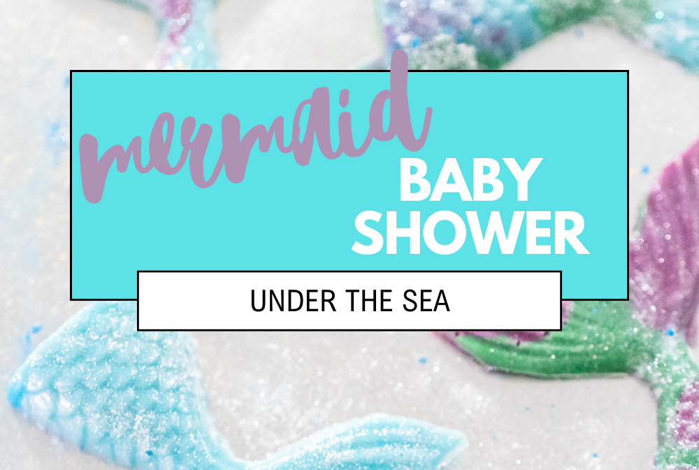 37 Nautical Items for A Mermaid Baby Shower 2026 – Fit Frugal Female