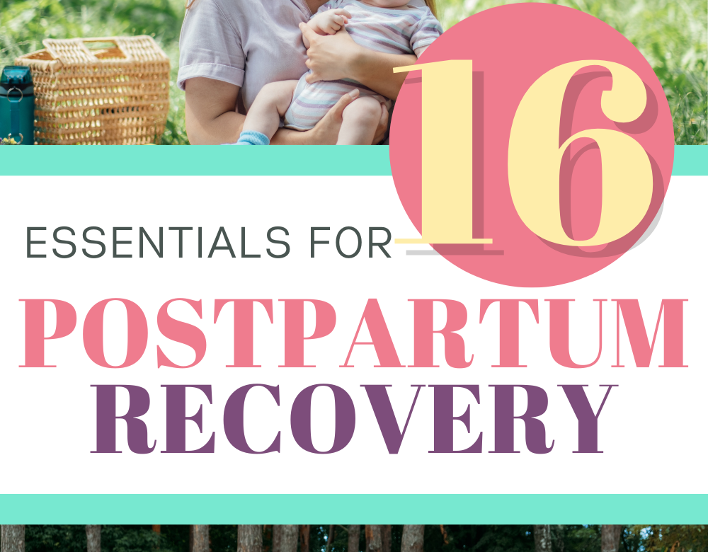 16 Essential Items for An Easier Postpartum Recovery – Fit Frugal Female